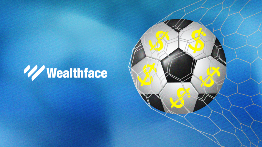 Why Should You Invest in the Football Industry? - Wealthface